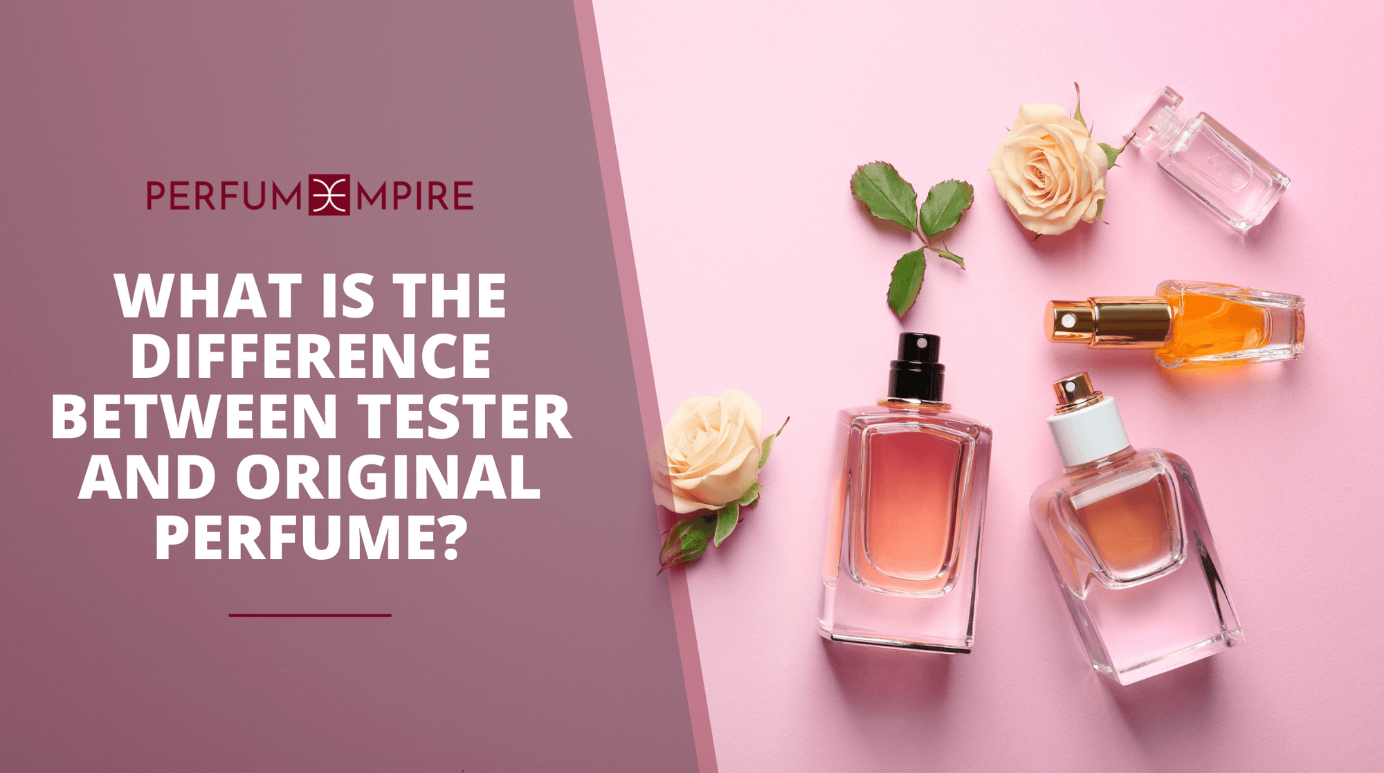 Difference Between Tester & Original Perfume